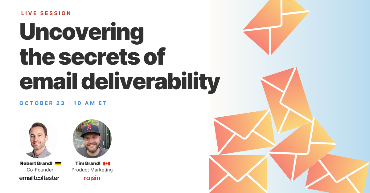 The Secrets of Email Deliverability with EmailTooltester - raisin ...